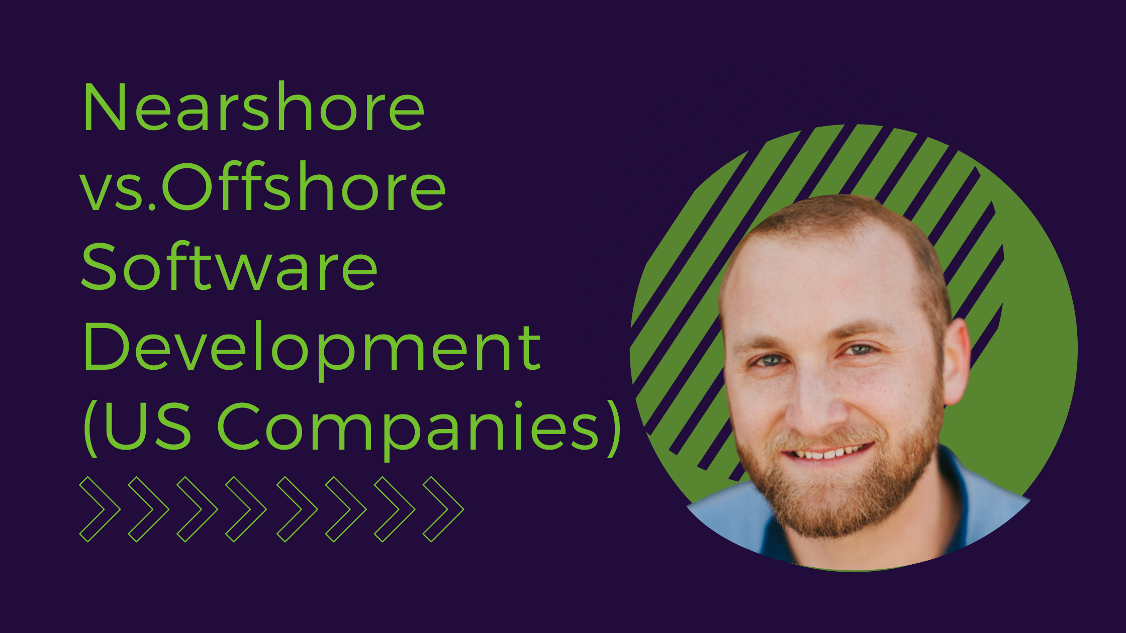Nearshore vs. Offshore Outsourcing Development (for US companies ...